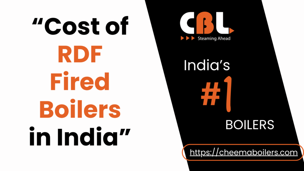 RDF Fired Boilers Efficient Waste-to-Energy Solutions for Industries